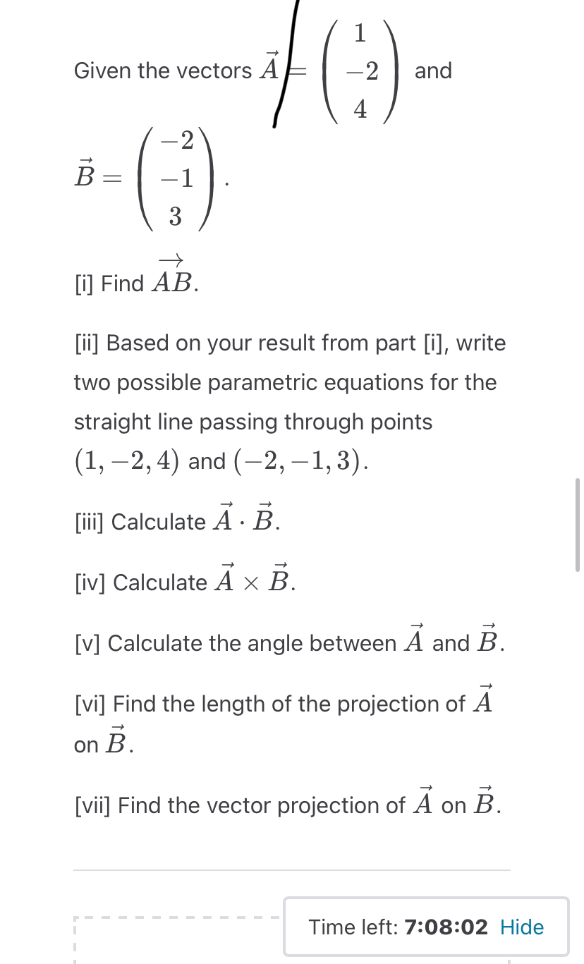 Solved Given the vectors vecA?=([1],[-2],[4]) | Chegg.com