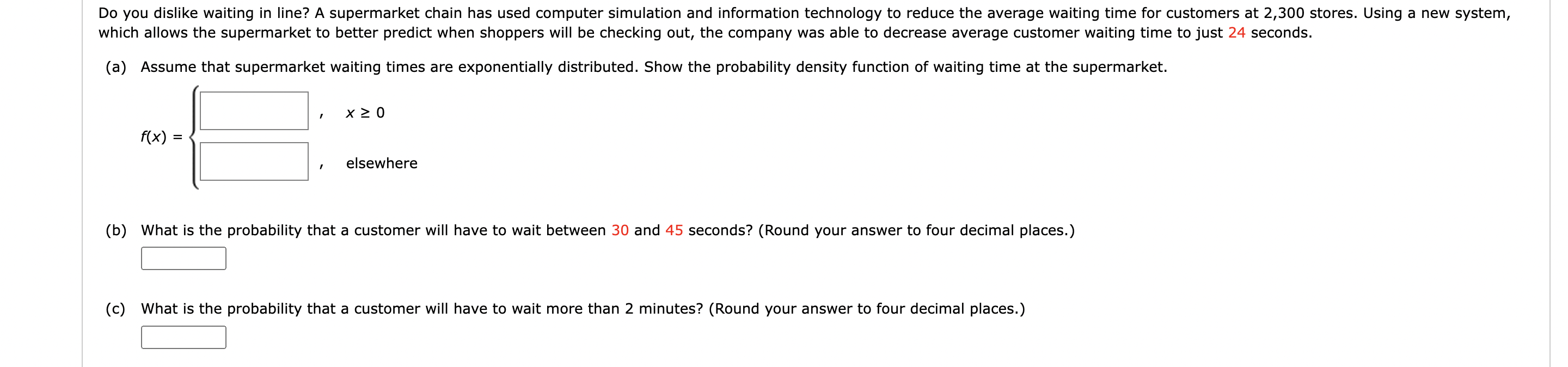 Solved Do you dislike waiting in line? A supermarket chain | Chegg.com