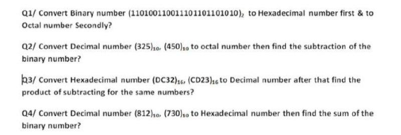 Solved Q1/ Convert Binary number (110100110011101101101010), | Chegg.com