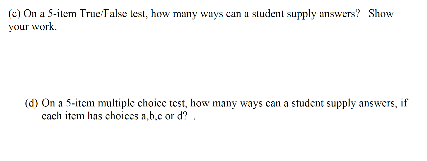 Solved Need some help with the following. For the following | Chegg.com