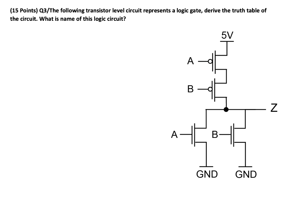 Solved (15 Points) Q3/The following transistor level circuit | Chegg.com