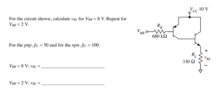 Solved Vcc 10 V For the circuit shown, calculate vri for VBB | Chegg.com