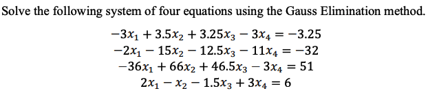 Solved Solve the following system of four equations using | Chegg.com
