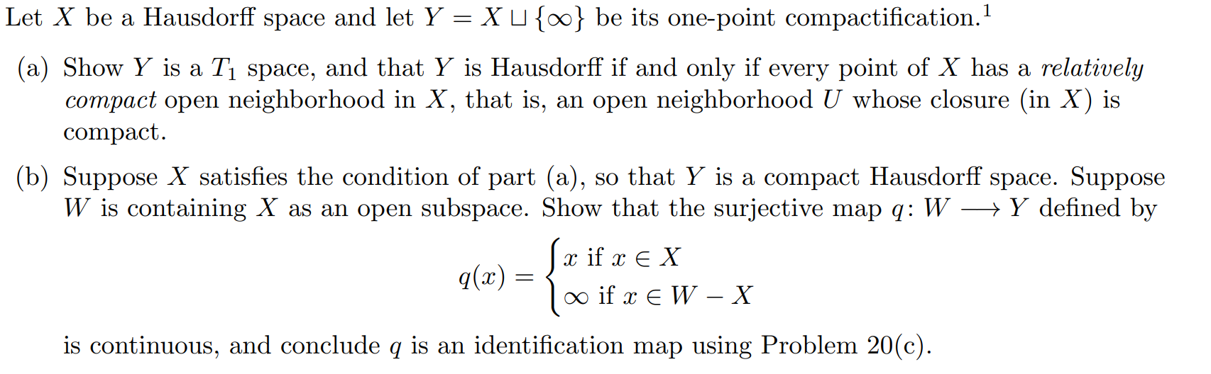 Solved Let X be a Hausdorff space and let Y=X⊔{∞} be its | Chegg.com