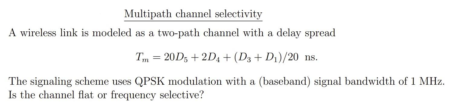 Solved Multipath channel selectivity A wireless link is | Chegg.com