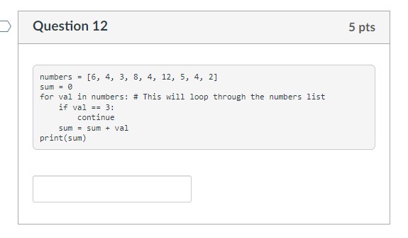 Solved Consider the python script below. What value will be | Chegg.com