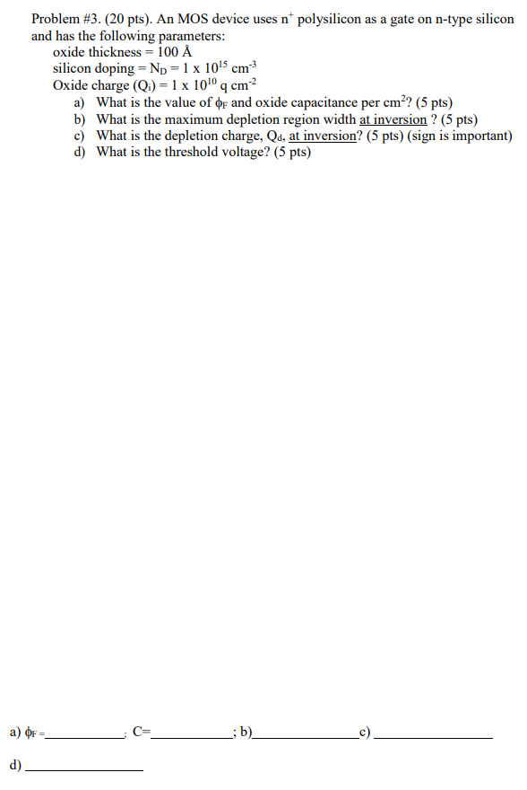 Solved Problem #3. (20 pts). An MOS device uses nt | Chegg.com