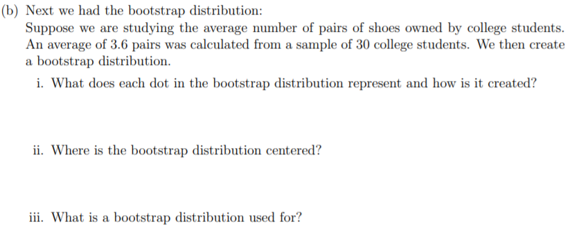 Solved (b) Next we had the bootstrap distribution: Suppose | Chegg.com