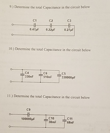 Solved 9.) Determine the total Capacitance in the circuit | Chegg.com