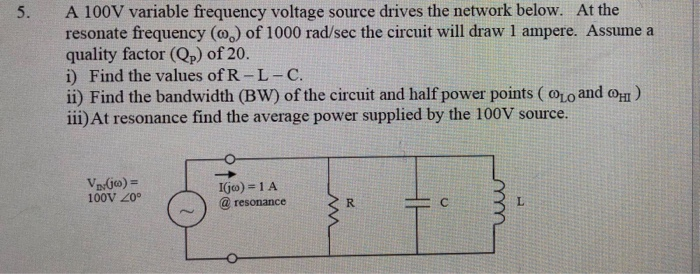 Solved 5. A 100V variable frequency voltage source drives | Chegg.com