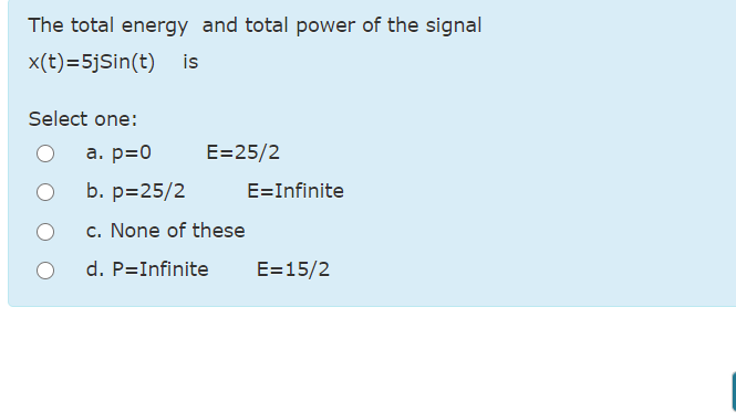 Solved Given the signal x(t)=2sgn(2-t) then dx(t) dt can be | Chegg.com