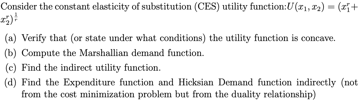 Consider the constant elasticity of substitution | Chegg.com