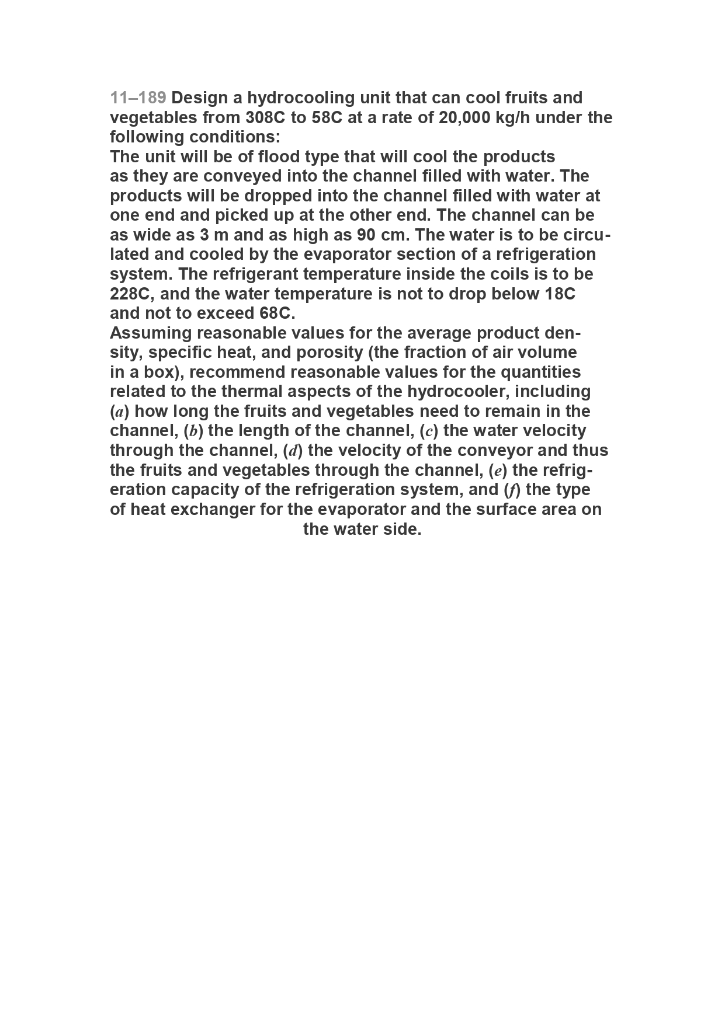 11-189 Design a hydrocooling unit that can cool | Chegg.com