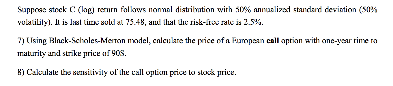 Solved Suppose stock C (log) return follows normal | Chegg.com