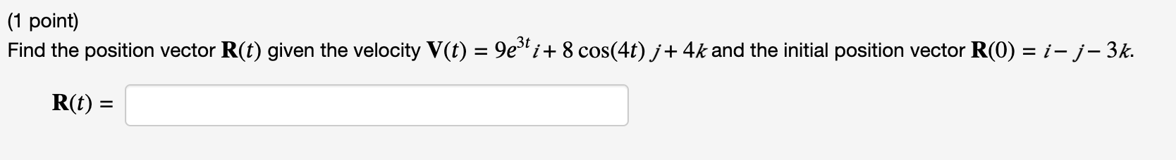 Solved Find the position vector R(t) given the velocity | Chegg.com
