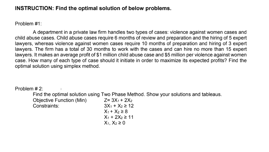 Solved INSTRUCTION: Find the optimal solution of below | Chegg.com