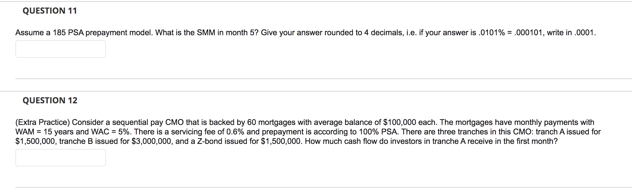 Solved QUESTION 11 Assume a 185 PSA prepayment model. What | Chegg.com