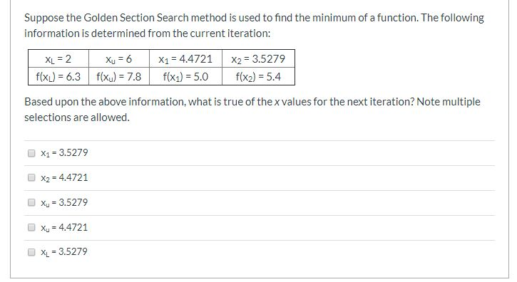 Solved Suppose the Golden Section Search method is used to | Chegg.com