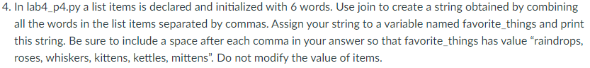 Solved 4. In lab4_p4.py a list items is declared and | Chegg.com