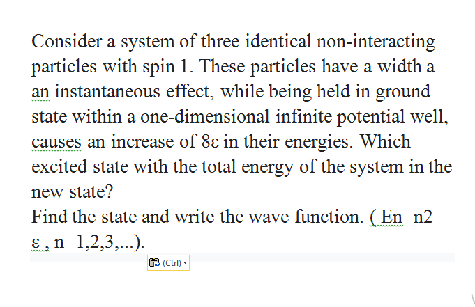 Solved Consider a system of three identical non-interacting | Chegg.com