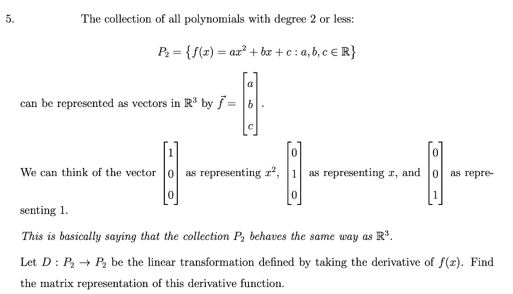 Solved 5 . The collection of all polynomials with degree 2 | Chegg.com
