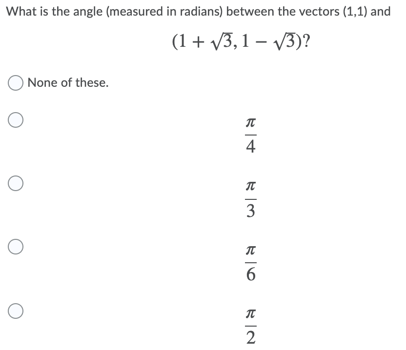 Solved What is the angle (measured in radians) between the | Chegg.com