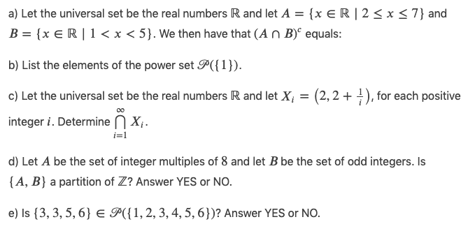 Solved a) Let the universal set be the real numbers R and | Chegg.com