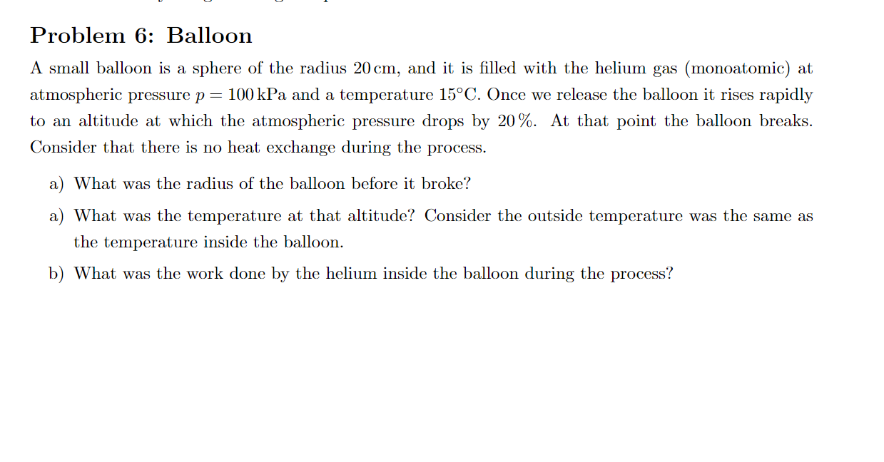 Solved Problem 6: Balloon A small balloon is a sphere of the | Chegg.com