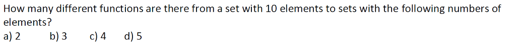 Solved How many different functions are there from a set | Chegg.com