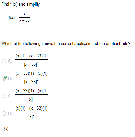 Solved Find f'(x) ﻿and simplify.f(x)=xx-33Which of the | Chegg.com