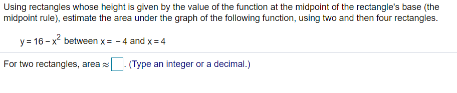 Solved Using rectangles whose height is given by the value | Chegg.com