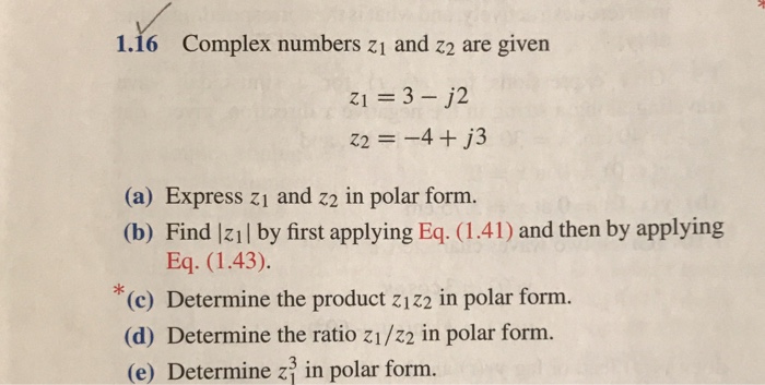 Solved 1.16 Complex numbers z1 and z2 are given (a) Express | Chegg.com