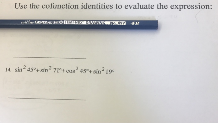 Solved Use the cofunction identities to evaluate the | Chegg.com