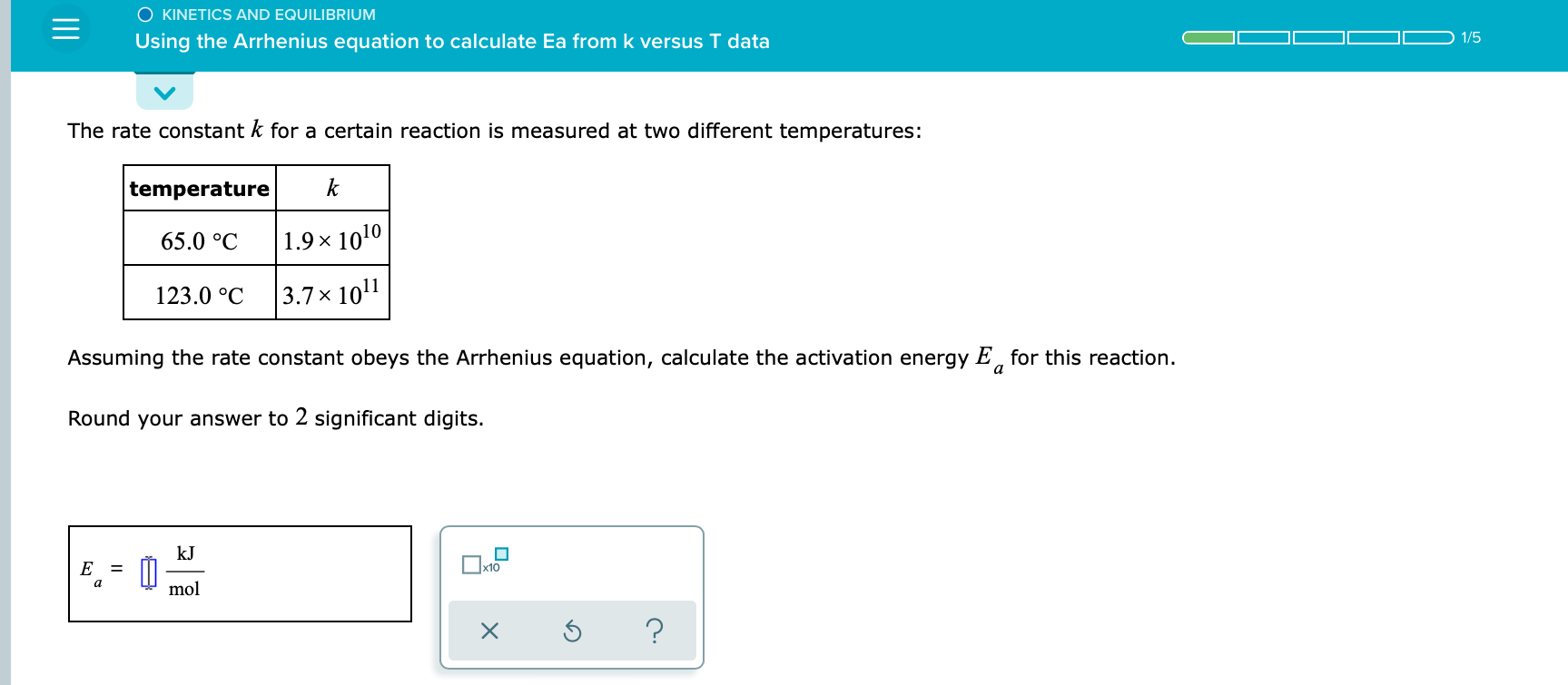 Solved O KINETICS AND EQUILIBRIUM Using the Arrhenius | Chegg.com