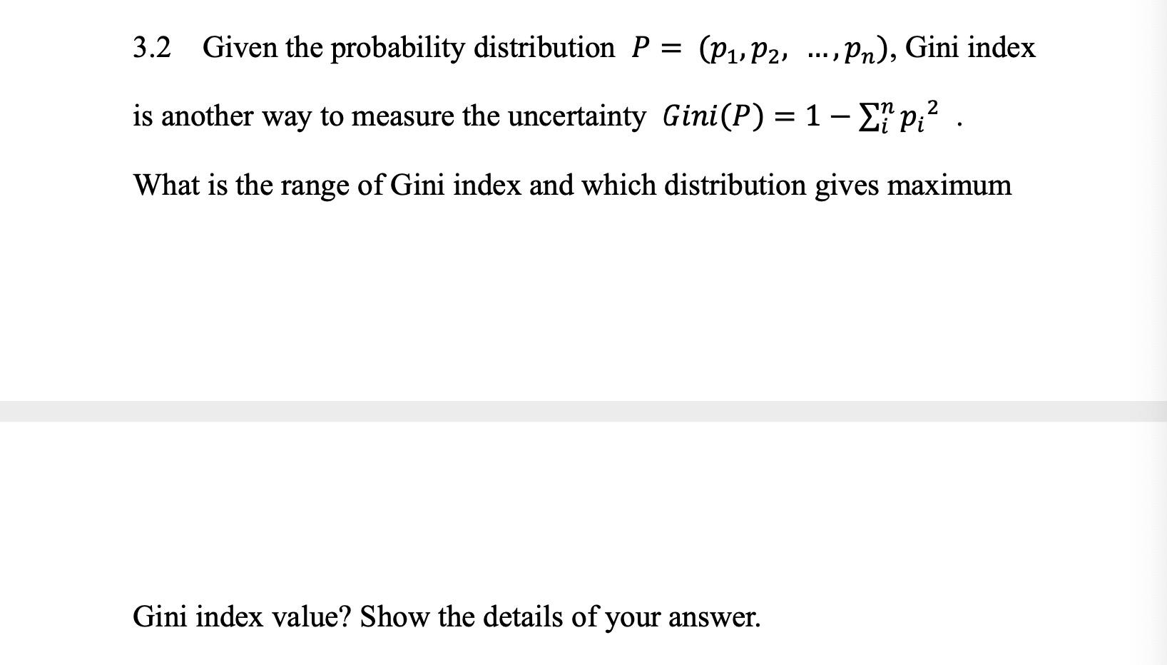 Solved 3.2 Given the probability distribution P = (P1, P2, | Chegg.com