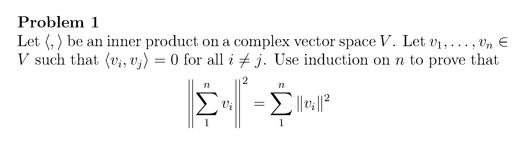 Solved Problem 1 Let (,) be an inner product on a complex | Chegg.com