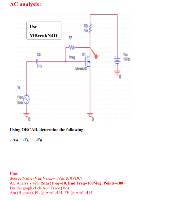Solved Using ORCAD, determine the following: −AM−FL−FH Hint: | Chegg.com