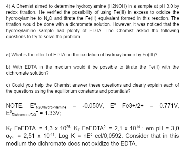 Solved 4) A Chemist aimed to determine hydroxylamine (H2NOH) | Chegg.com
