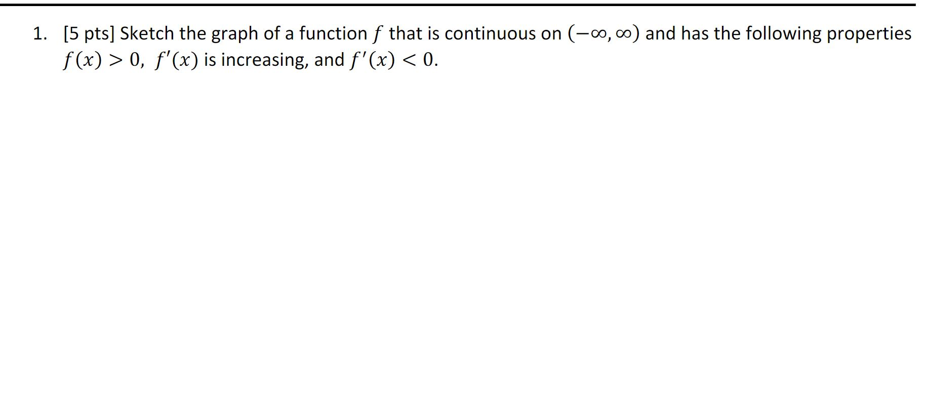 Solved Sketch the graph of a function f that is continuous | Chegg.com