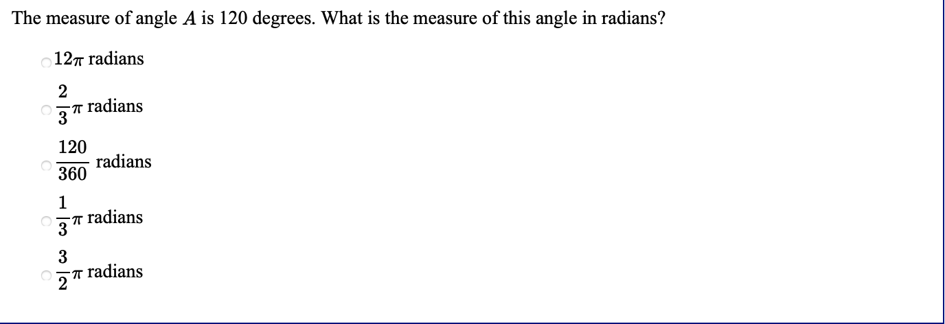 Solved The measure of angle A is 120 degrees. What is the | Chegg.com