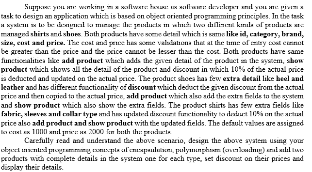 Solved Suppose you are working in a software house as | Chegg.com