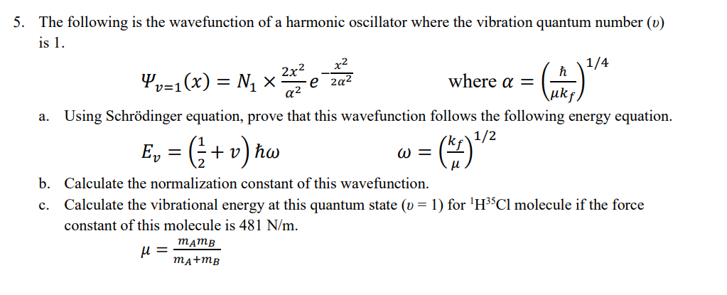 Solved The following is the wavefunction of a harmonic | Chegg.com