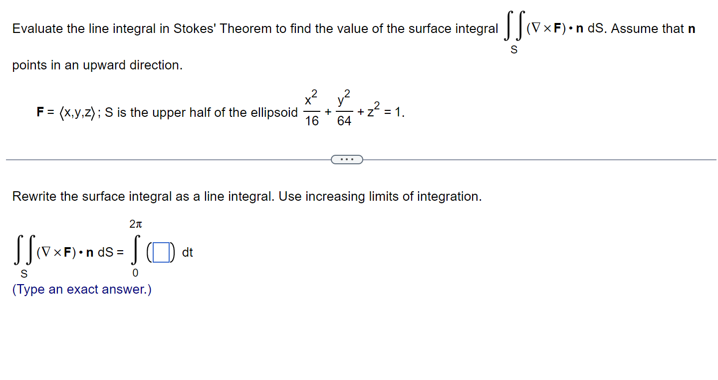 Solved Evaluate the line integral in Stokes' Theorem to find | Chegg.com