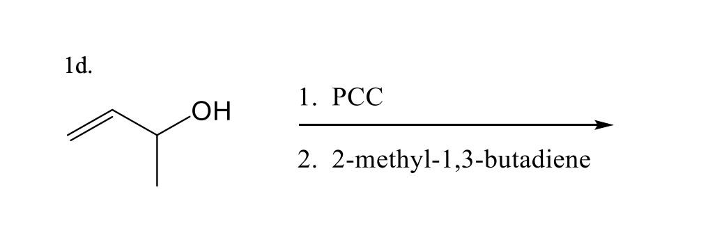 Solved 1. PCC 2. 2-methyl-1,3-butadiene | Chegg.com