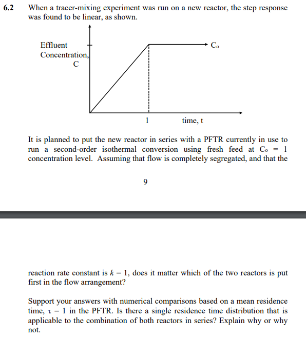Solved 6.2 When a tracer-mixing experiment was run on a new | Chegg.com