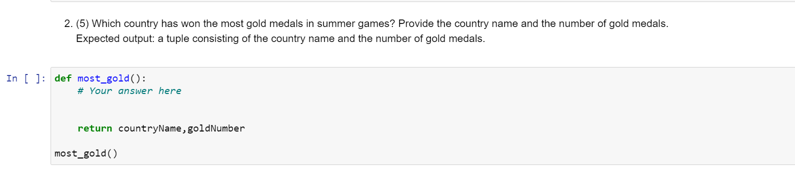 Solved Question 2 First, download the Olympic medal dataset | Chegg.com
