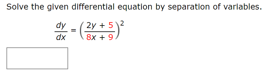 Solved Solve the given differential equation by separation | Chegg.com