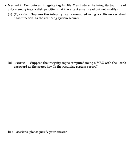 Solved Method 2: Compute an integrity tag for file F ﻿and | Chegg.com
