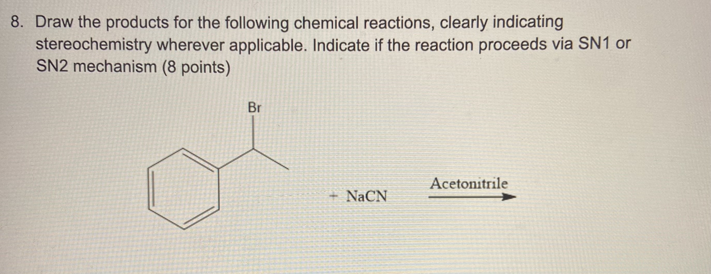 Solved Draw the products for the following chemical | Chegg.com