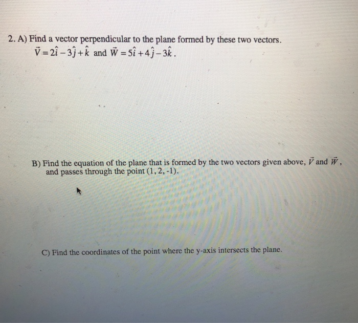 Solved 2. a Find a vector perpendicular formed | Chegg.com